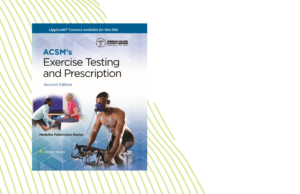 ACSM's Exercise Testing and Prescription - ACSM