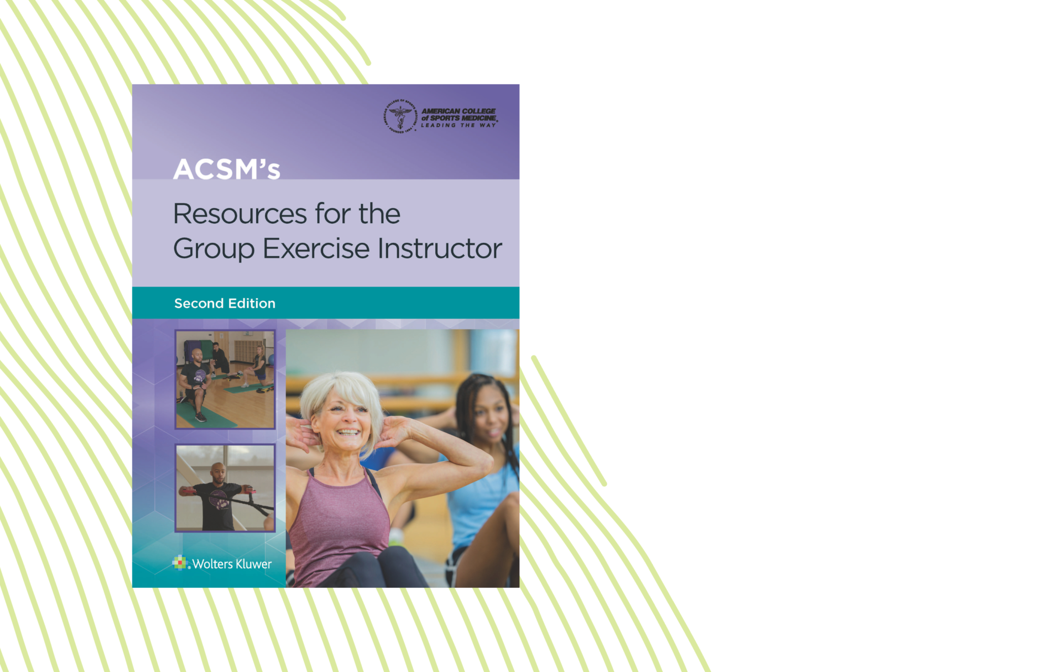 ACSM's Resources for the Group Exercise Instructor - ACSM